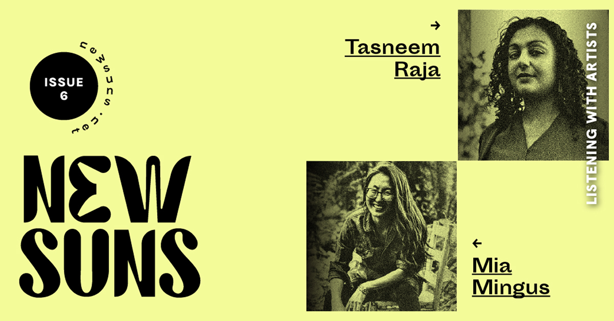 New Suns - Mia Mingus and Tasneem Raja